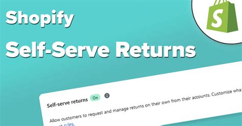 How To Use The Shopify Self Serve Returns Feature