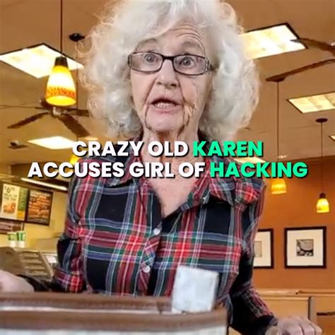 Crazy Old Karen Accuses Girl Of Hacking She Wont Leave The Girl Alone By Its Gone Viral