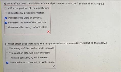 Solved A What Effect Does The Addition Of A Catalyst Have