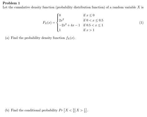 Solved Problem 1 Let The Cumulative Density Function