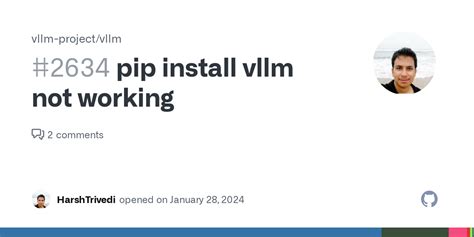 Pip Install Vllm Not Working · Issue 2634 · Vllm Projectvllm · Github