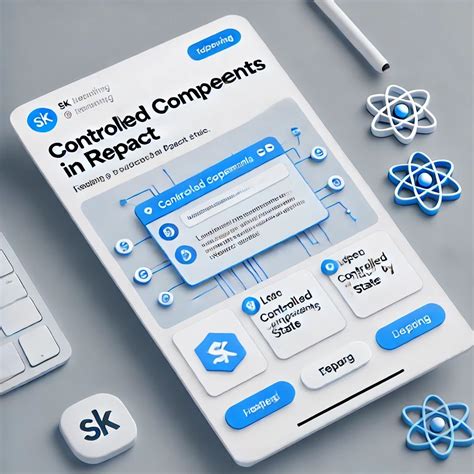 reactjs webdevelopment controlledcomponents frontend javascript sk sasikumar s