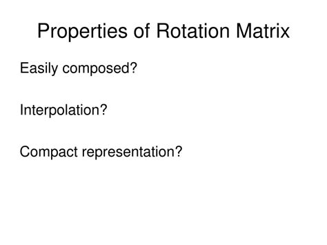 Ppt Csce 641 Computer Graphics Rotation Representation And Interpolation Powerpoint