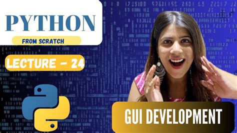 Gui Development Tkinter Library Lecture 24 Python Course For Beginners Youtube