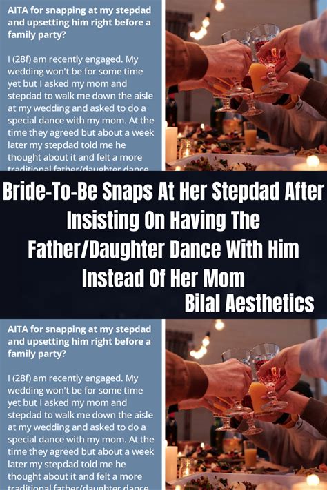 Bride To Be Snaps At Her Stepdad After Insisting On Having The Father Daughter Dance With Him