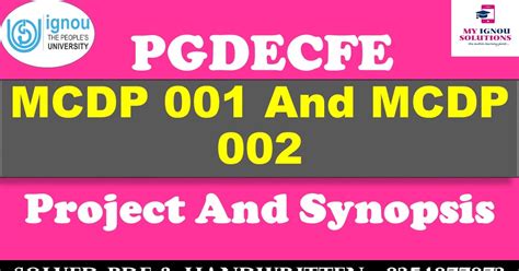 Buy IGNOU PGDECFE Project MCDP 001 And MCDP 002 Project PGDECFE Project Synopsis