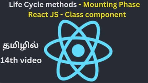React Life Cycle Methods Mounting Tamil De Vicky React Youtube