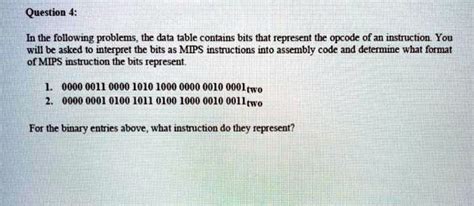 Solved In The Following Problems The Data Table Contains Bits That