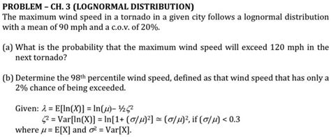 Solved Problem Ch 3 Lognormaldistribution The Maximum Wind Speed In A