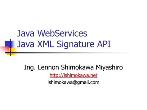 PPT Java WebServices Java XML Signature API PowerPoint Presentation