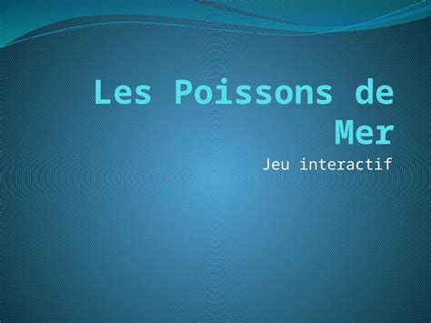 Ppt Jeu Interactif Comment Utilisé Cliqué Sur Le Nom Qui Correspond