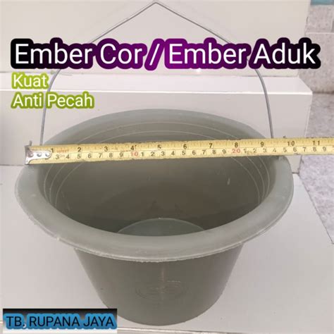 Jual Ember Cor Ember Aduk Semen Ember Bangunan Anti Pecah Shopee
