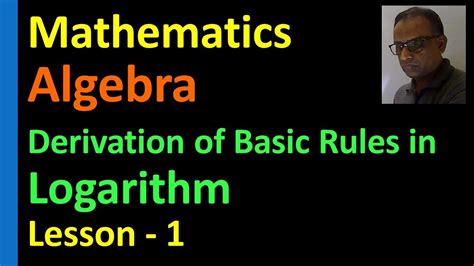 Lesson Derivation Of Basic Rules In Logarithm Edexcel Ial Cambridge Engineering Mathematics