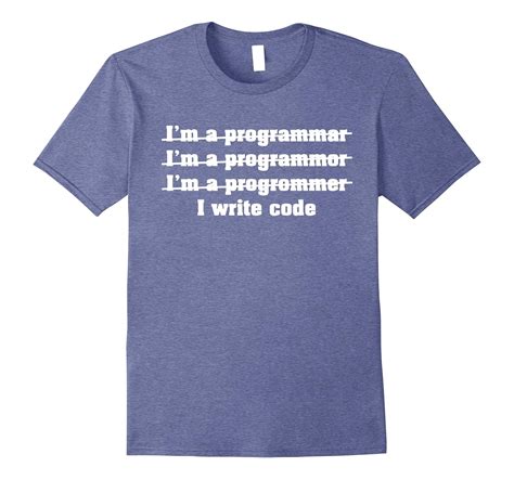Dark Color T Shirt I Write Code Funny Programmer T Shirt Tj Theteejob