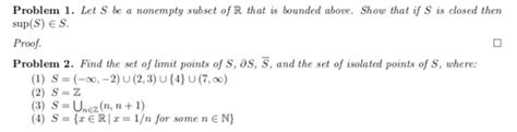 solved problem 1 let s be a nonempty subset of r that is
