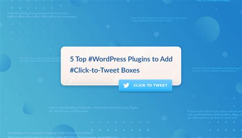 Best Plugins To Add Click To Tweet Boxes To Wordpress