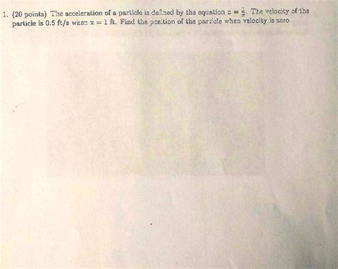please clearly show each step 120 points the acceleration of a particle