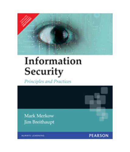 Information Security Principles And Practices 1st Edition Mark