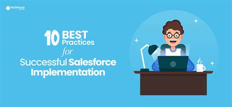 10 best practices for successful salesforce implementation