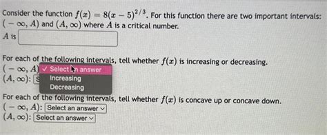 solved consider the function f x 8 x−5 2 3 for this
