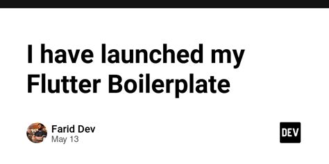 I Have Launched My Flutter Boilerplate🚀 Dev Community