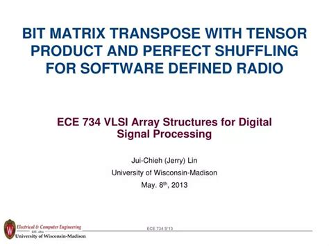 Ppt Bit Matrix Transpose With Tensor Product And Perfect Shuffling For Software Defined Radio