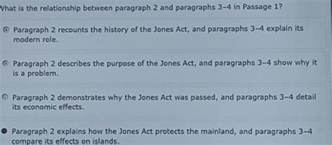 Solved What Is The Relationship Between Paragraph 2 And Paragraphs 3 4 In Passage 1 Paragraph