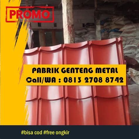 0813 2708 8742 Langsung Dari Pabrik Distributor Jual Genteng Seng