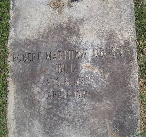 Robert Matthew Denson 1883 1921 Find A Grave Memorial