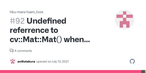undefined referrence to cv mat mat when compiling with opencv major version 3 4 15 · issue