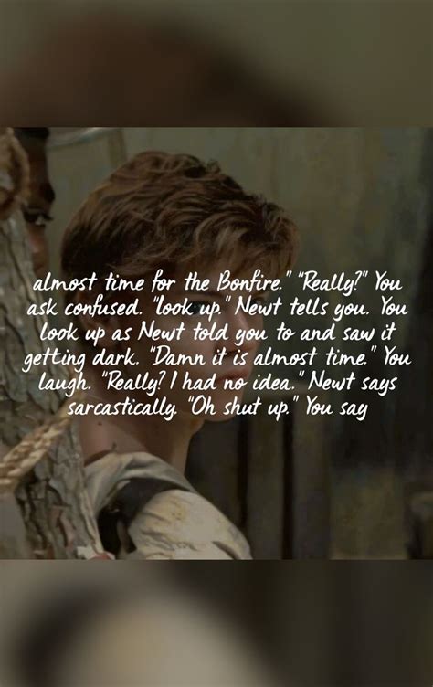 Newt X Y N Part 8 Maze Runner Imagines Maze Runner Newt