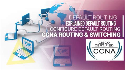 How To Configure Default Routing In Cisco Packet Tracer Ccna Youtube