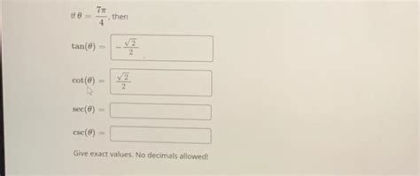 Solved If 0 Tan 0 Cot 0 7π 4 Sec 0 Csc 0 I