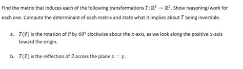 Solved Find The Matrix That Induces Each Of The Following Chegg Com