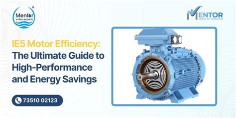 Ie5 Motor Efficiency The Ultimate Guide To High Performance