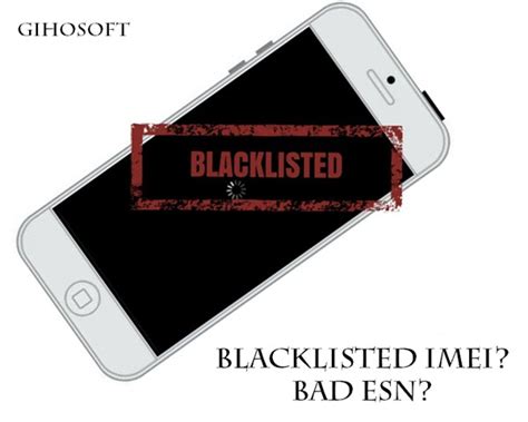 What To Do If Your IPhone Has Bad ESN Or Blacklisted IMEI