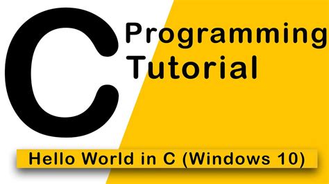 3 C Programming Hello World In C Windows 10 YouTube