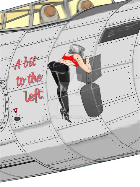 Aircraft Nose Art A Bit To The Left By Radwulf59 On Deviantart