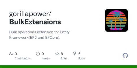 Github Gorillapowerbulkextensions Bulk Operations Extension For Entity Frameworkef6 And