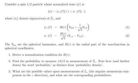 Solved Consider A Spin 12 Particle Whose Normalized State