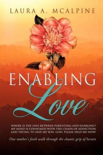 Enabling Love By Laura Mcalpine 2012 Hardcover For Sale Online Ebay