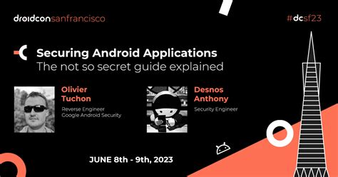 Securing Android Applications The Not So Secret Guide Explained