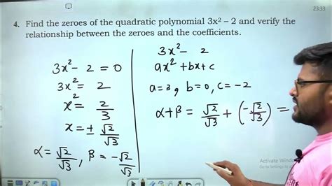 Find The Zeroes Of The Quadratic Polynomial 3x2 2 And Verify The