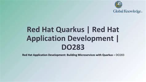 Ppt Red Hat Quarkus Red Hat Application Development Do283