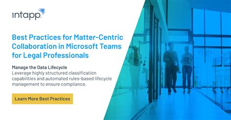 Intapp On Linkedin Best Practices For Matter Centric Collaboration In Microsoft Teams For…