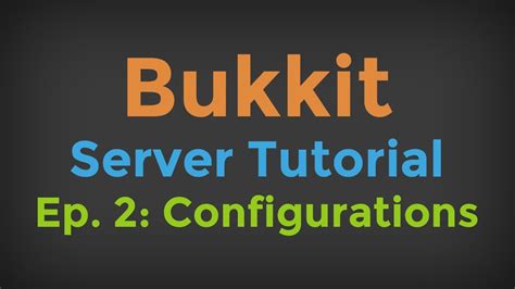 Minecraft Bukkit Server Tutorial Ep 2 Configurations Youtube