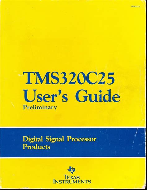 Buy Tms320c25 Users Guide Digital Signal Processor Book