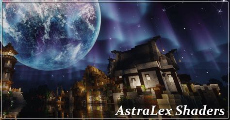 『astralex Shaders』紹介＆日本語化リソースパック配布