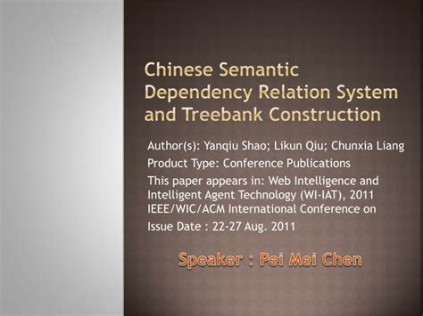 Ppt Chinese Semantic Dependency Relation System And Treebank