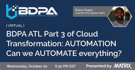 BDPA ATLANTA Cloud Transformation Series Part BDPA